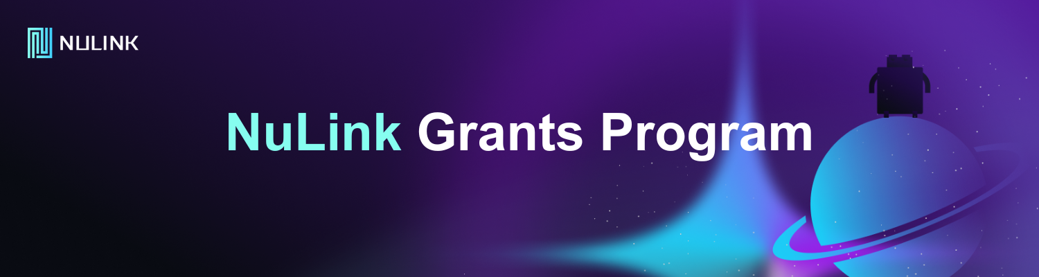 NuLink Grants Program | Hackathon | DoraHacks