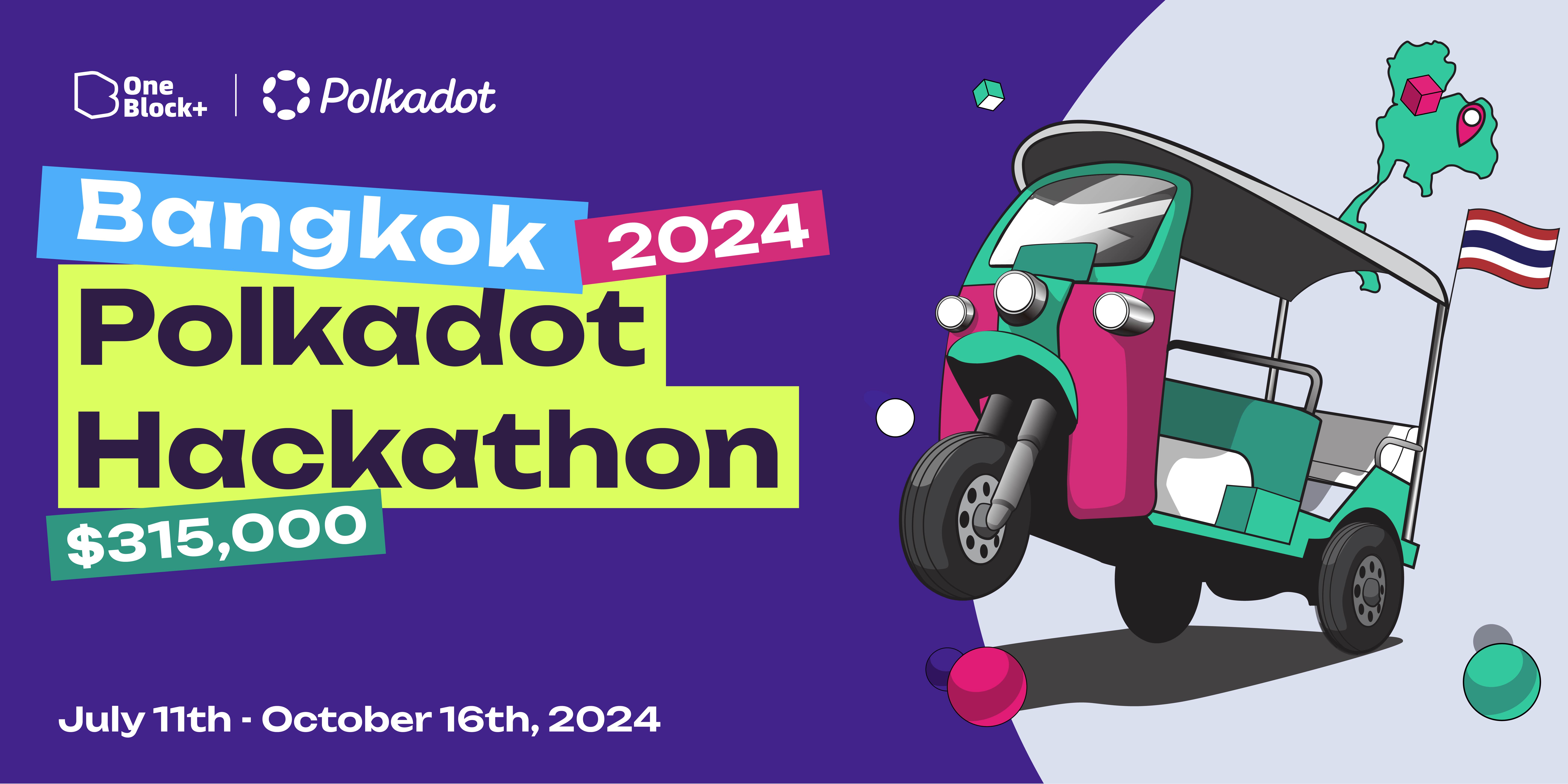 Polkadot Hackathon 2024 Bangkok | Hackathon | DoraHacks