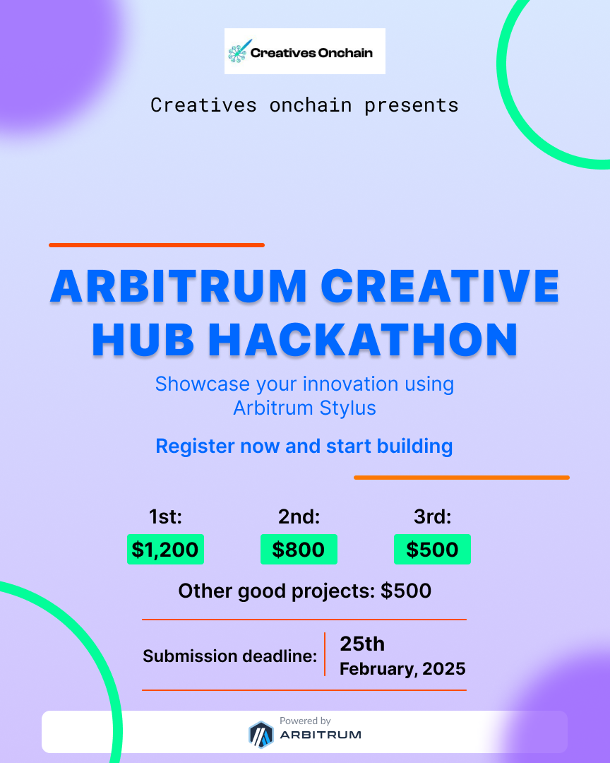 Arbitrum Creative Hub Hackathon | Hackathon | DoraHacks