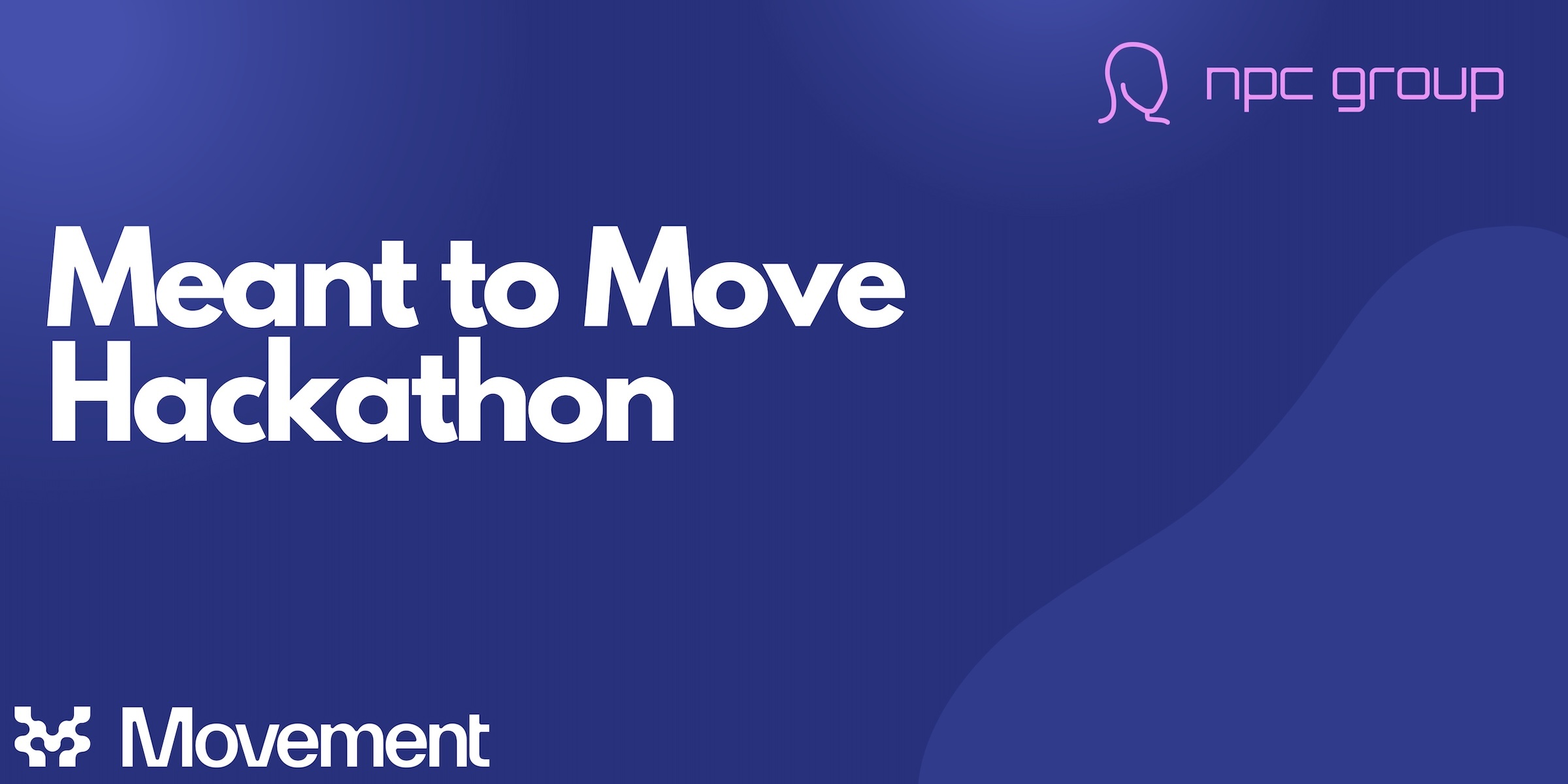 Meant to Move Hackathon | Hackathon | DoraHacks