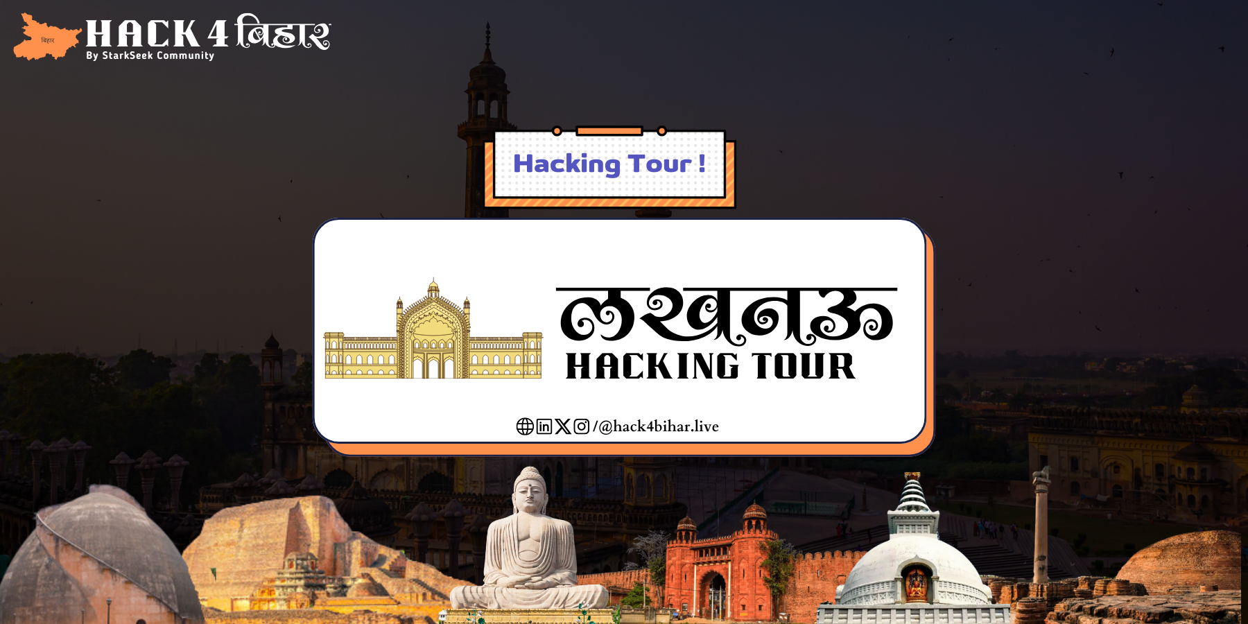 Hack4Bihar- Lucknow Hacking Tour | Hackathon | DoraHacks