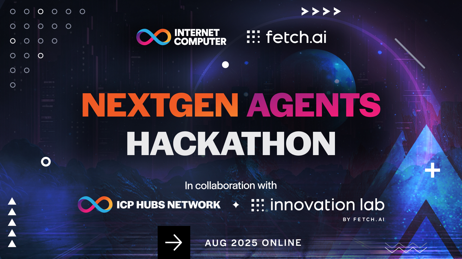 ICP x FET - NEXTGEN AGENTS HACKATHON | Hackathon | DoraHacks