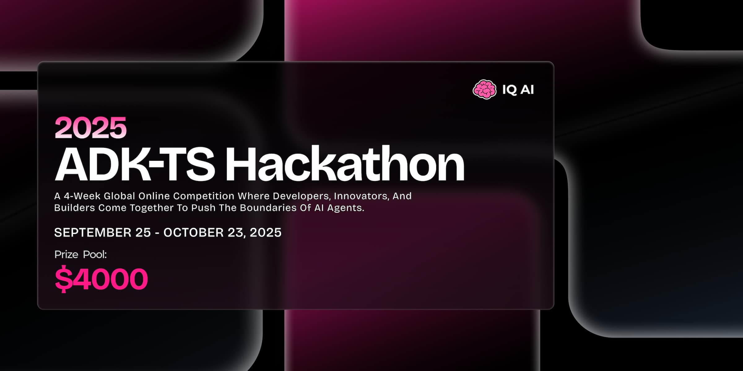 ADK-TS Hackathon 2025 | Hackathon | DoraHacks