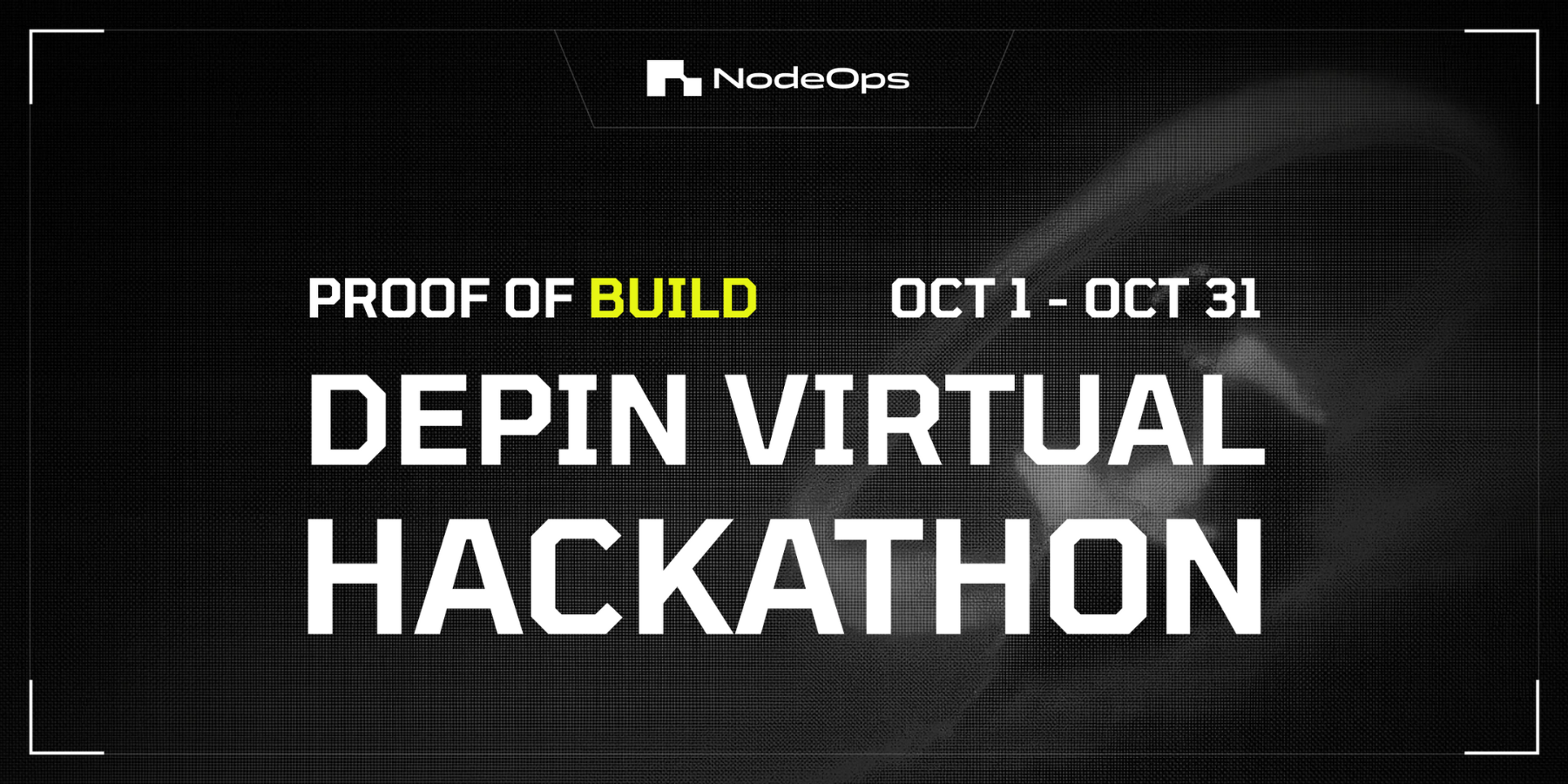 NodeOps Proof Of Build DePin Virtual Hackathon | Hackathon | DoraHacks