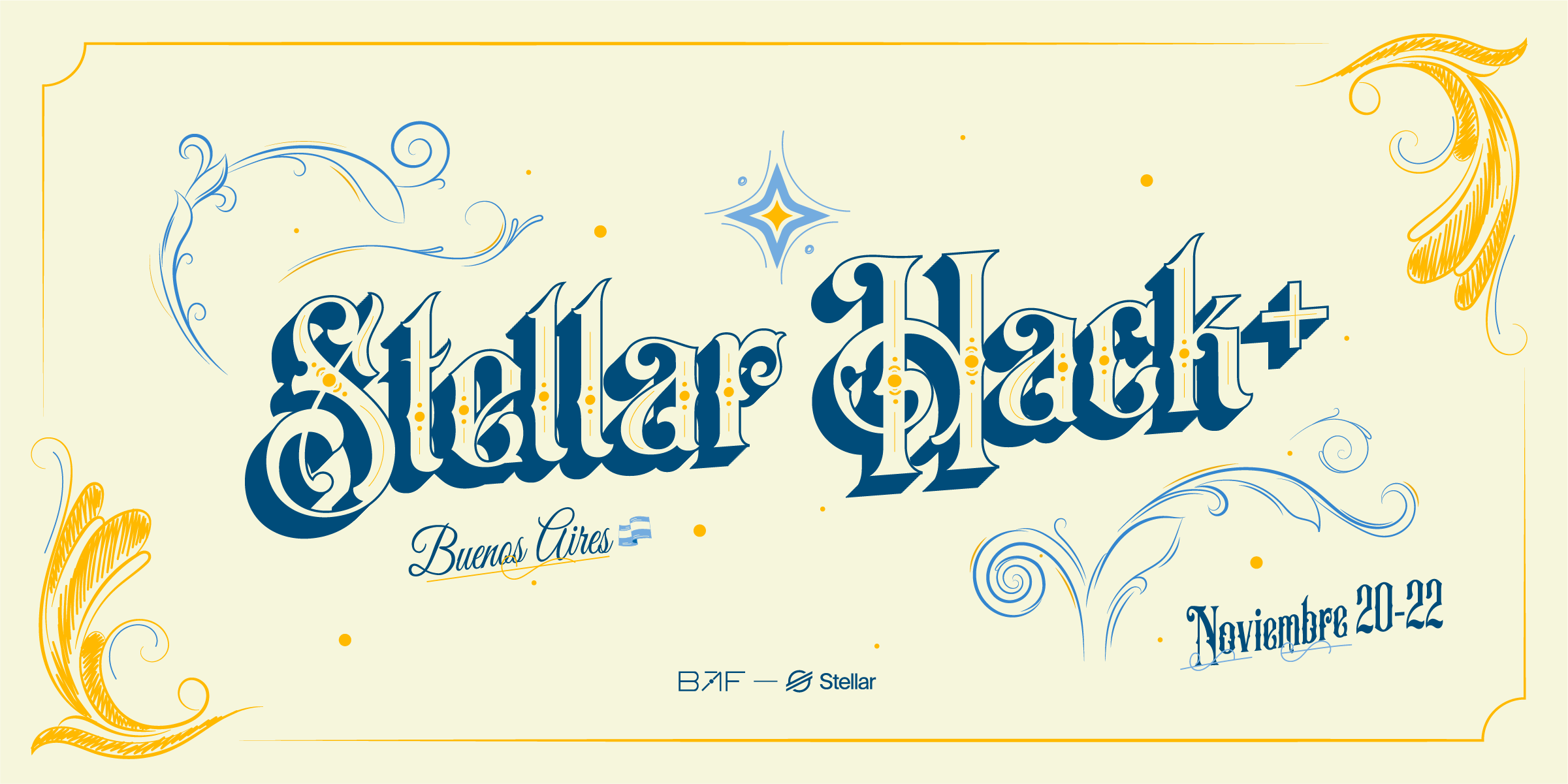 Stellar Hack+ | Buenos Aires 2025 | Hackathon | DoraHacks