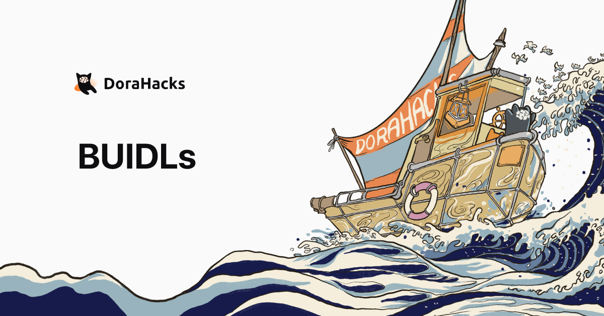 BUIDLs - Fund Open Source Innovation | DoraHacks